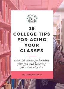 29 College Tips for Acing Your Classes | College Compass