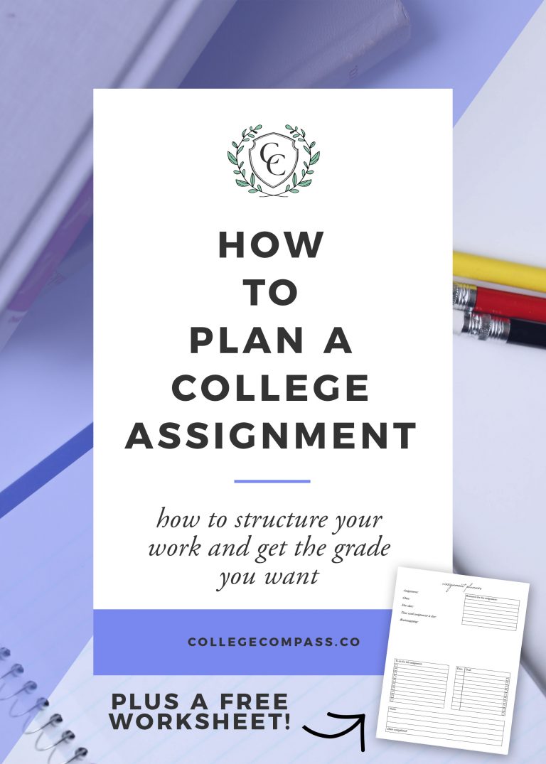 How to Plan a College Assignment + Printable | College Compass